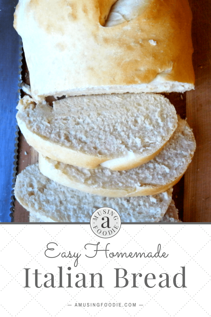 Easy Homemade Italian Bread - Amusing Foodie